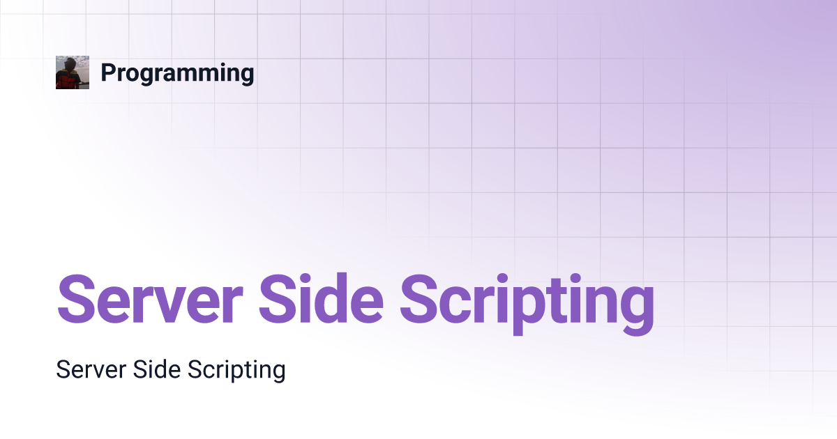 Server Side Scripting Programming